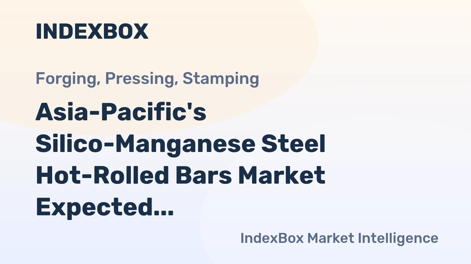 Asia-Pacific's Silico-Manganese Steel Hot-Rolled Bars Market Expected to Grow at +1.1% CAGR from 2024 to 2035