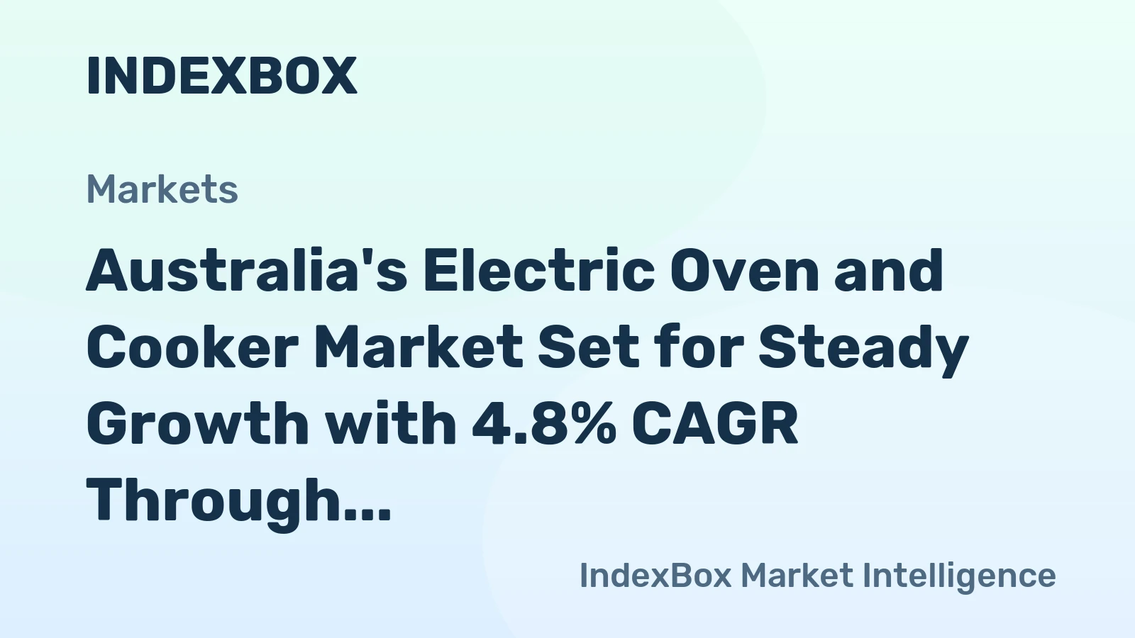 Australia's Electric Oven and Cooker Market Set for Steady Growth with 4.8% CAGR Through 2035