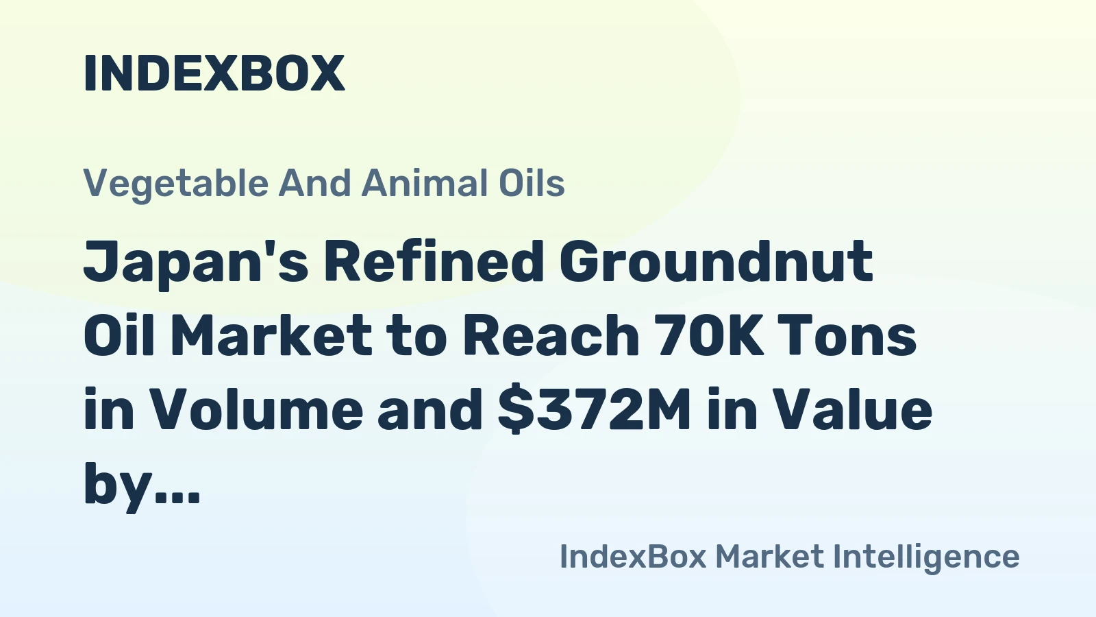 Japan's Refined Groundnut Oil Market to Reach 70K Tons in Volume and $372M in Value by 2035