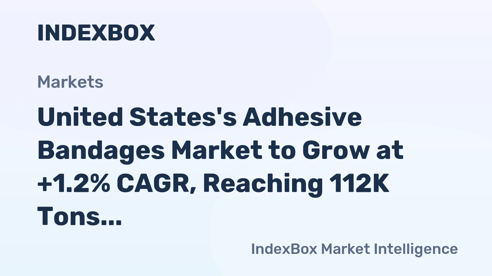 United States's Adhesive Bandages Market to Grow at +1.2% CAGR, Reaching 112K Tons by 2035