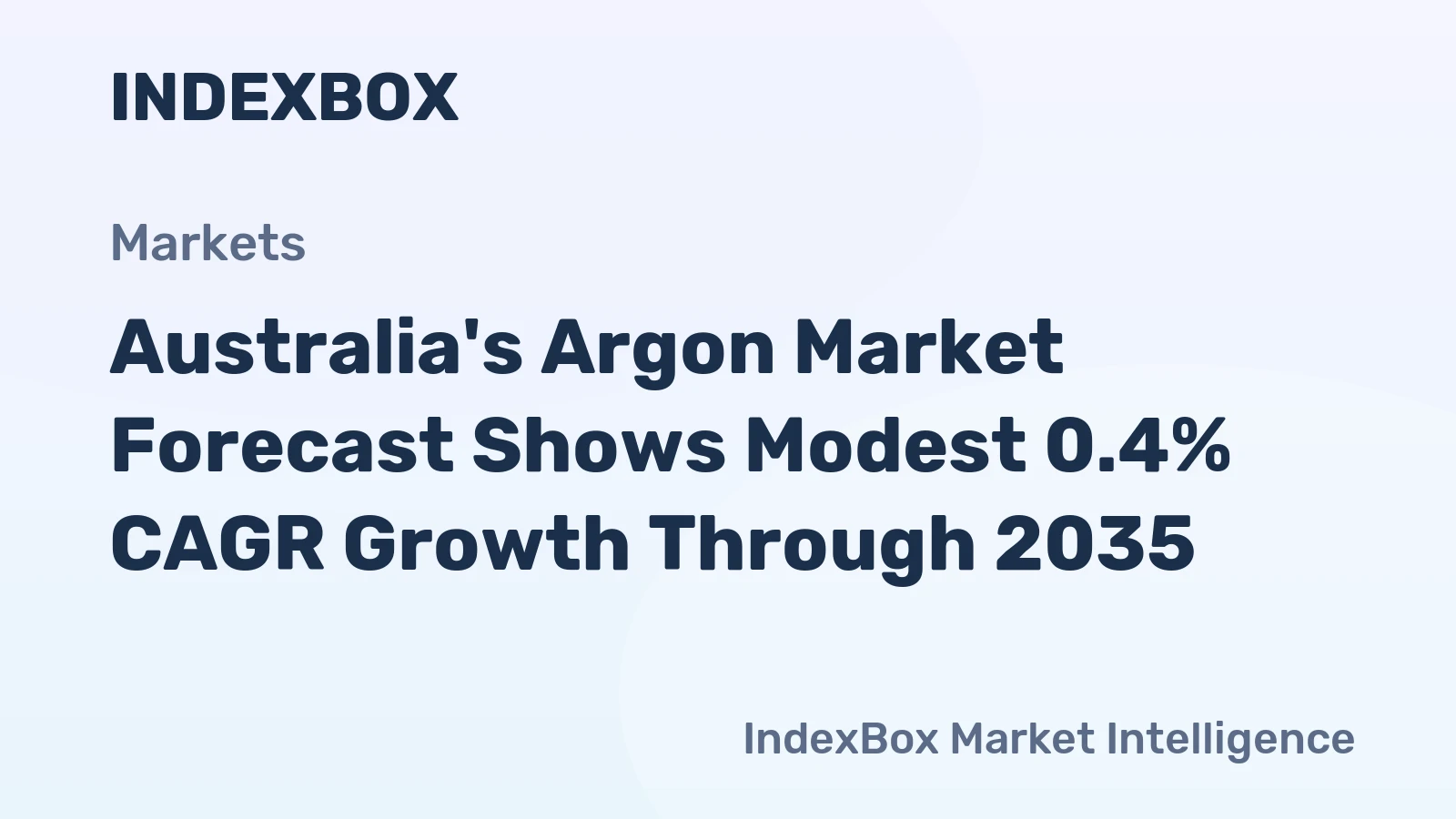 Australia's Argon Market Forecast Shows Modest 0.4% CAGR Growth Through 2035