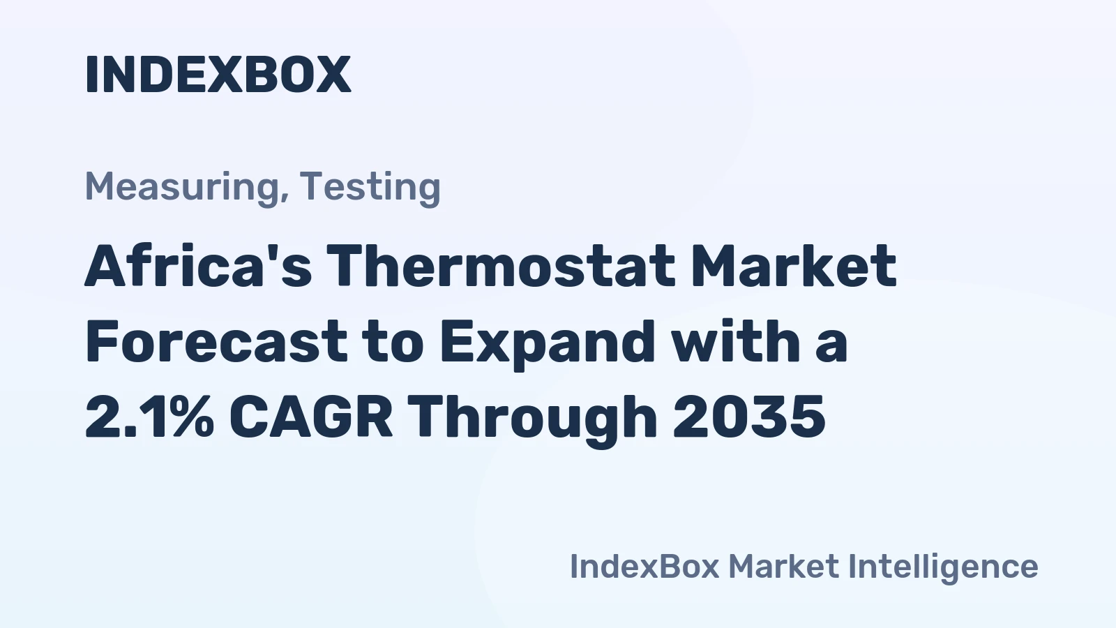 Africa's Thermostat Market Forecast to Expand with a 2.1% CAGR Through 2035