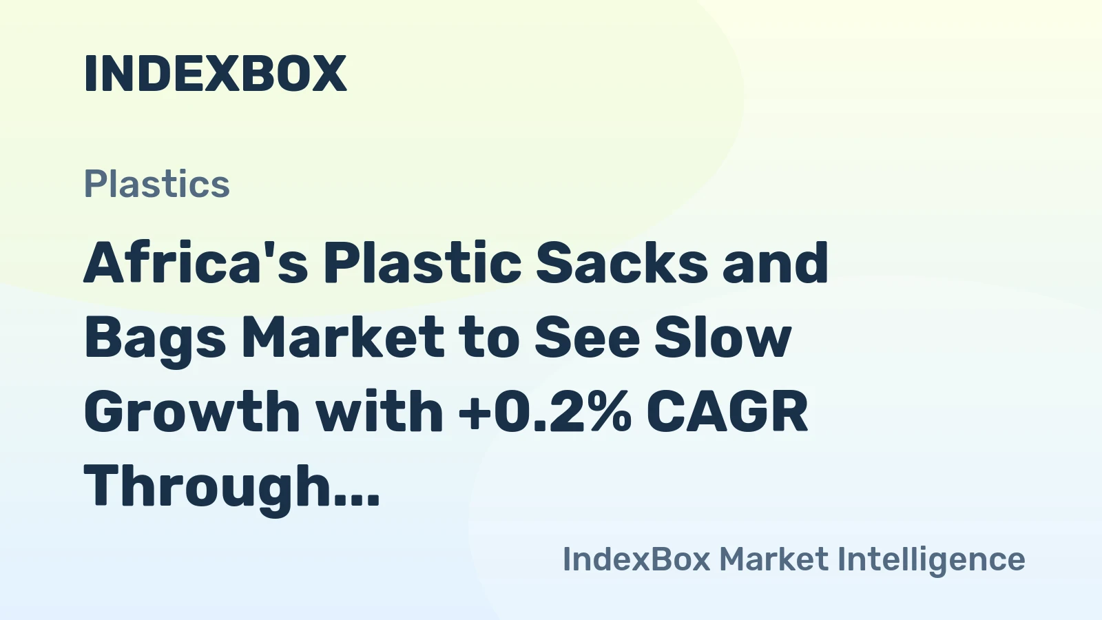 Africa's Plastic Sacks and Bags Market to See Slow Growth with +0.2% CAGR Through 2035