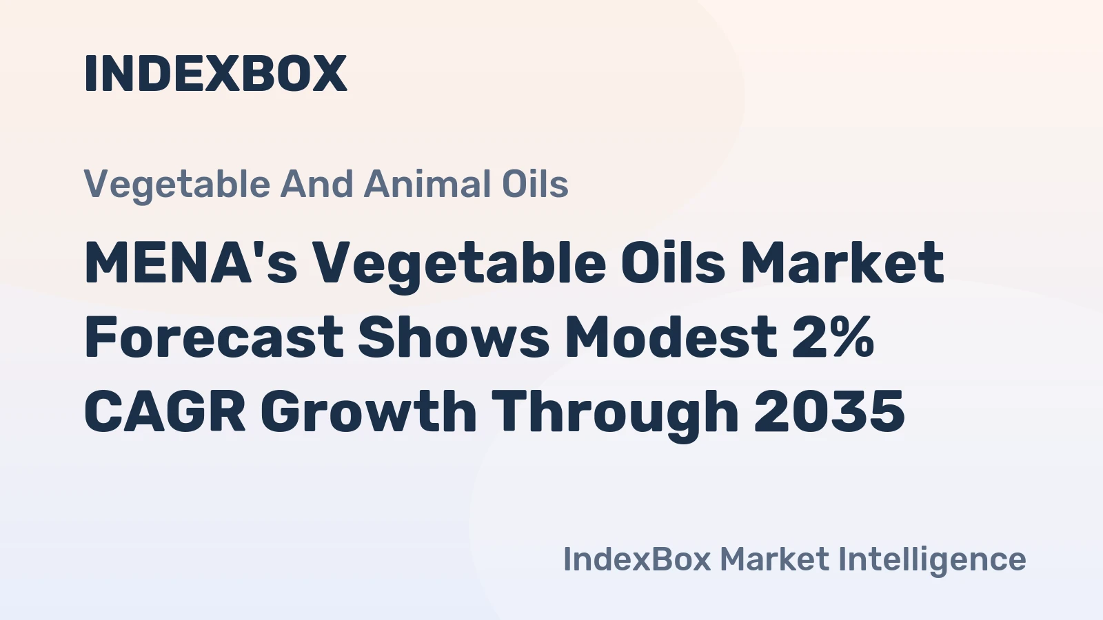 MENA's Vegetable Oils Market Forecast Shows Modest 2% CAGR Growth Through 2035