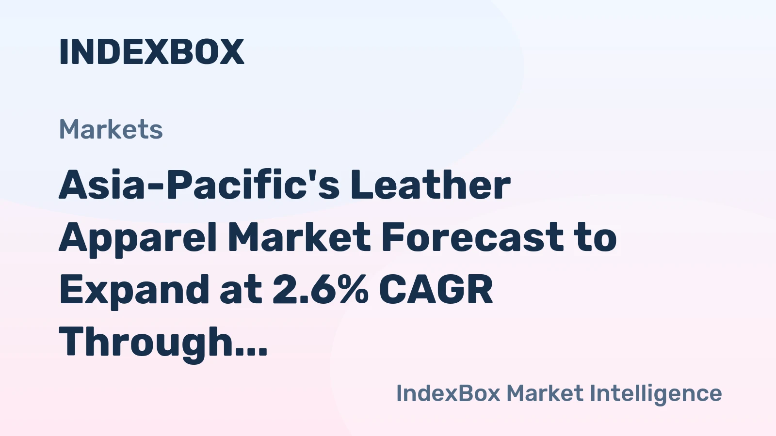 Asia-Pacific's Leather Apparel Market Forecast to Expand at 2.6% CAGR Through 2035