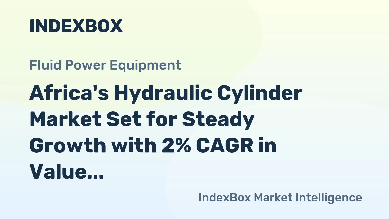 Africa's Hydraulic Cylinder Market Set for Steady Growth with 2% CAGR in Value