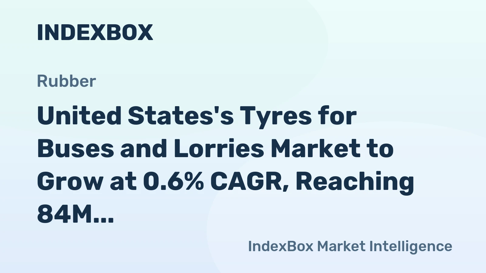 United States's Tyres for Buses and Lorries Market to Grow at 0.6% CAGR, Reaching 84M Units by 2035