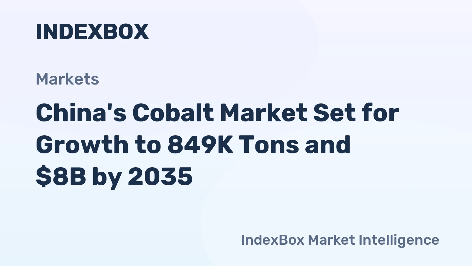 China's Cobalt Market Set for Growth to 849K Tons and $8B by 2035