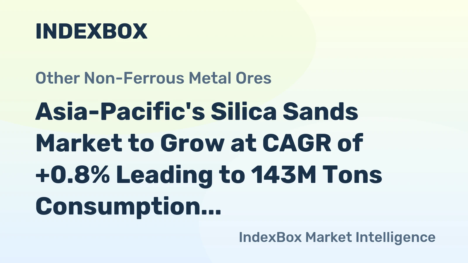 Asia-Pacific's Silica Sands Market to Grow at CAGR of +0.8% Leading to 143M Tons Consumption by 2035