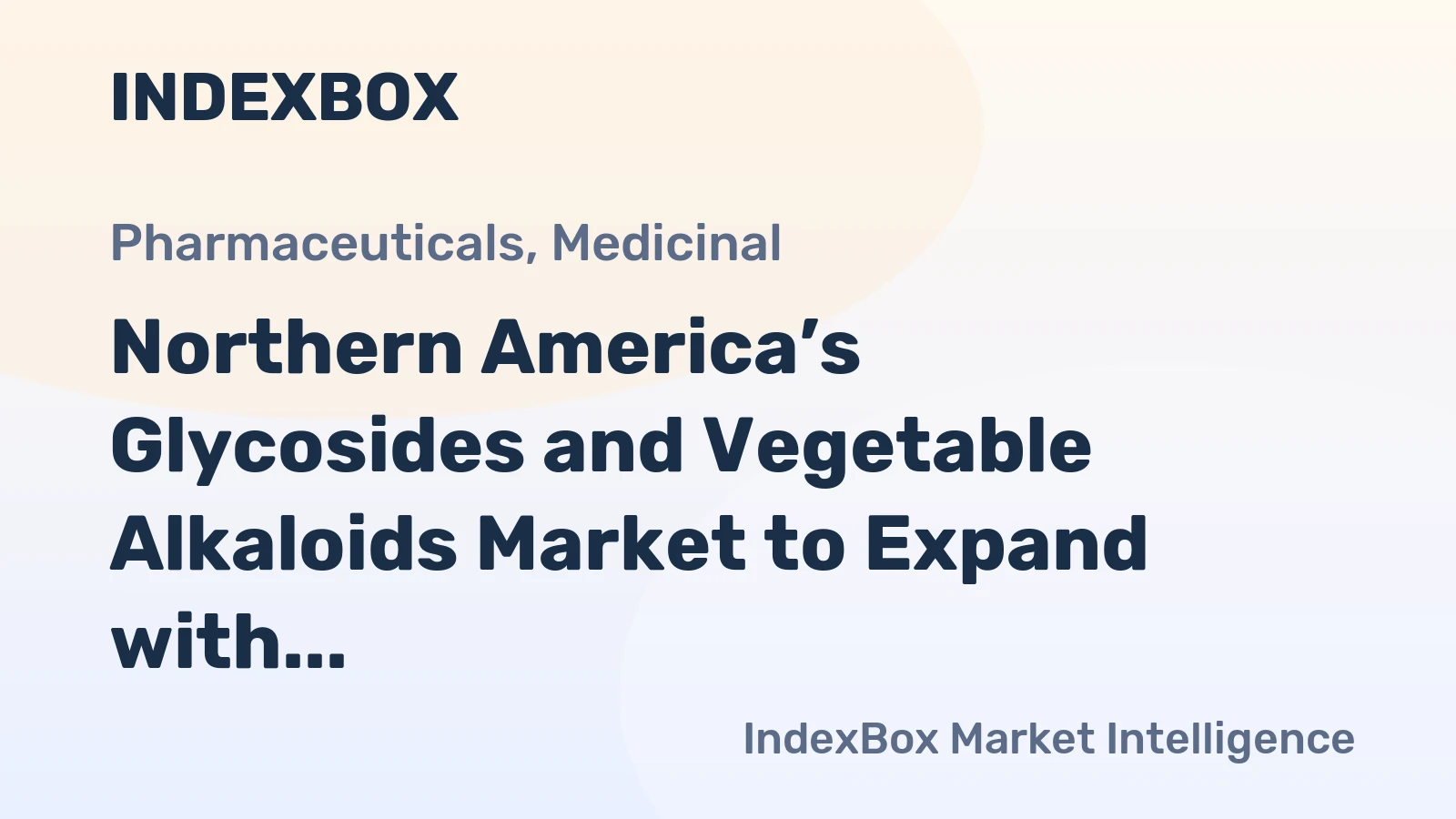 Northern America’s Glycosides and Vegetable Alkaloids Market to Expand with 5% CAGR on Rising Demand