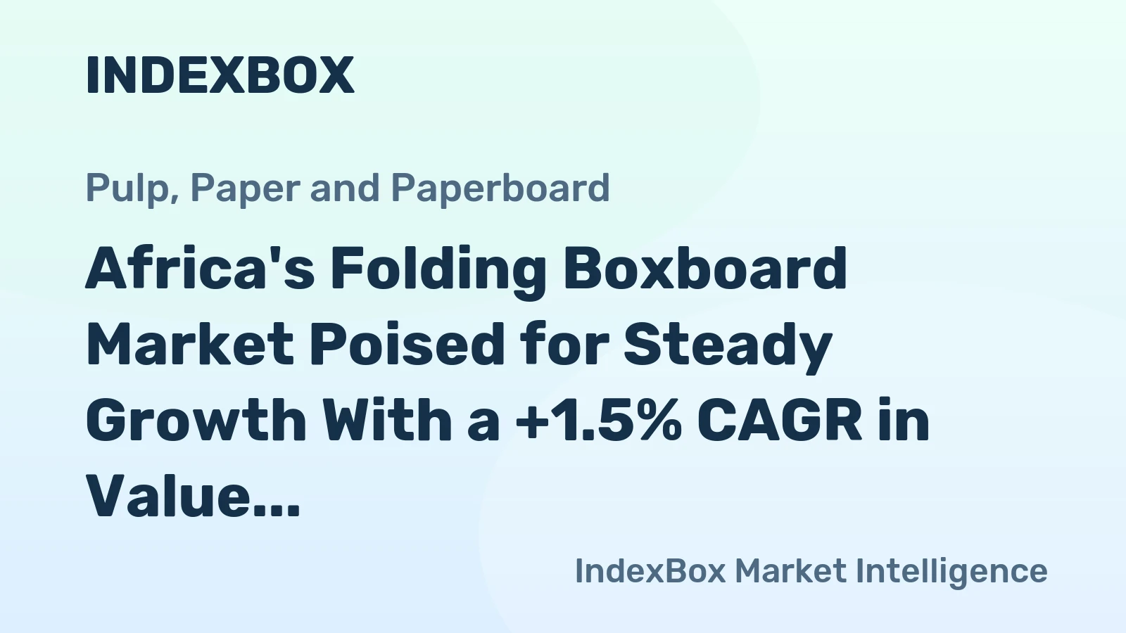 Africa's Folding Boxboard Market Poised for Steady Growth With a +1.5% CAGR in Value