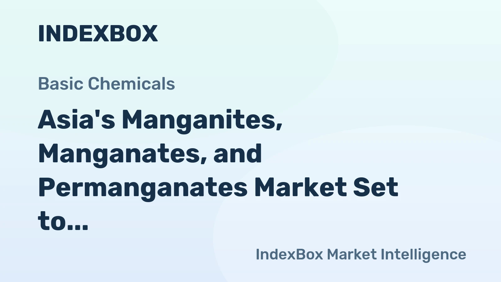 Asia's Manganites, Manganates, and Permanganates Market Set to Reach 407K Tons and $3.8B by 2035