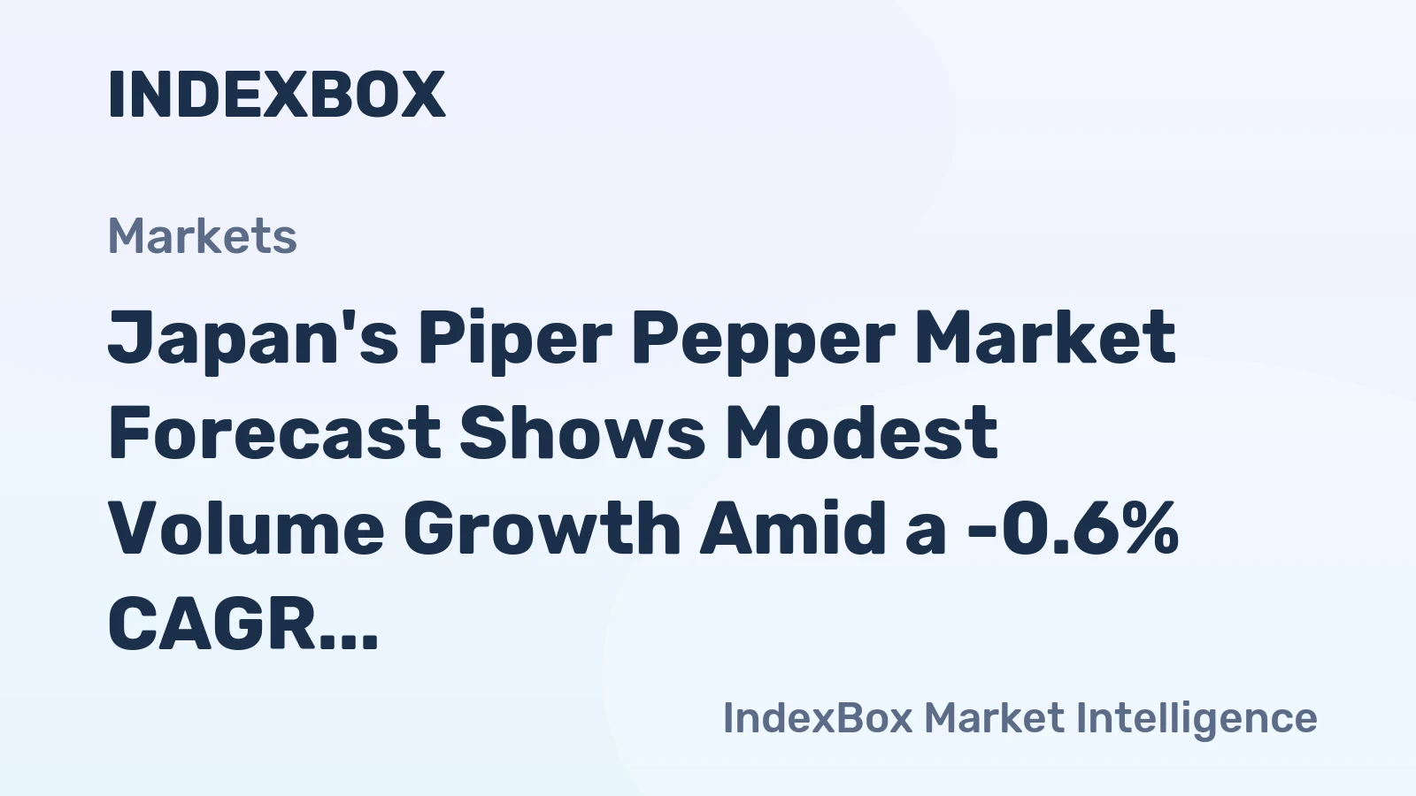 Japan's Piper Pepper Market Forecast Shows Modest Volume Growth Amid a -0.6% CAGR Value Decline