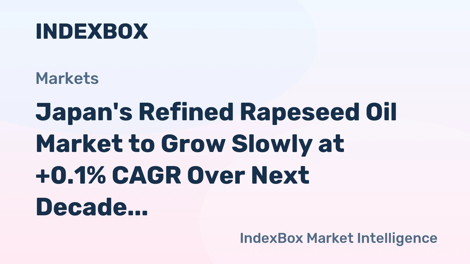 Japan's Refined Rapeseed Oil Market to Grow Slowly at +0.1% CAGR Over Next Decade