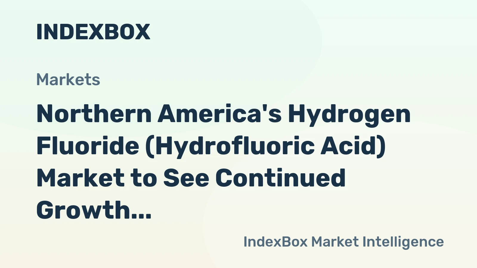 Northern America's Hydrogen Fluoride (Hydrofluoric Acid) Market to See Continued Growth with +1.4% CAGR Through 2035