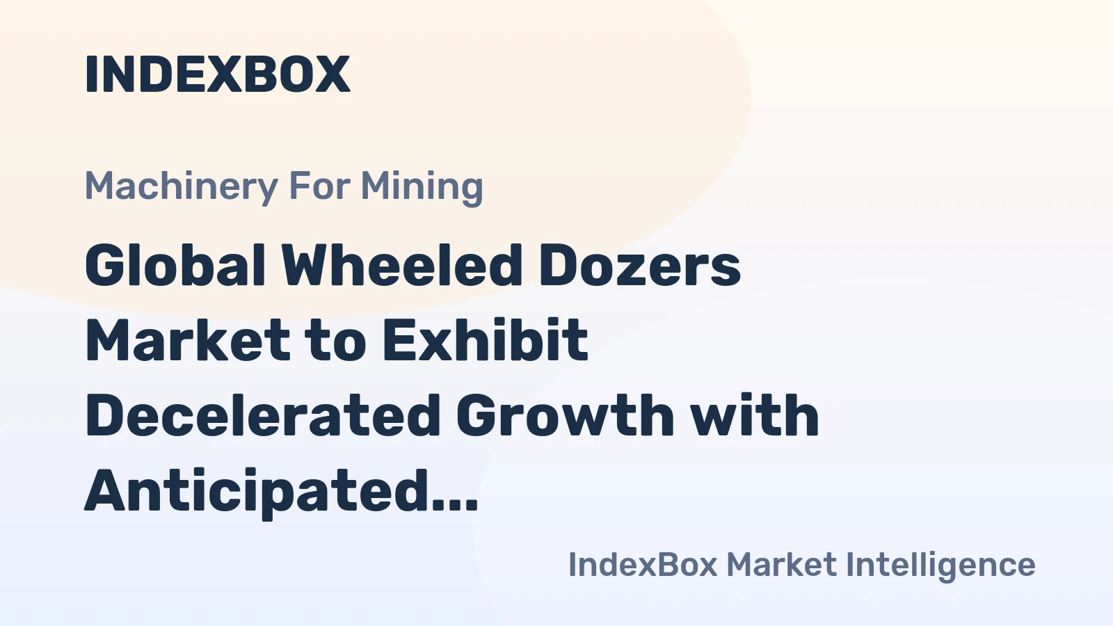 Global Wheeled Dozers Market to Exhibit Decelerated Growth with Anticipated CAGR of +1.4% from 2024 to 2035