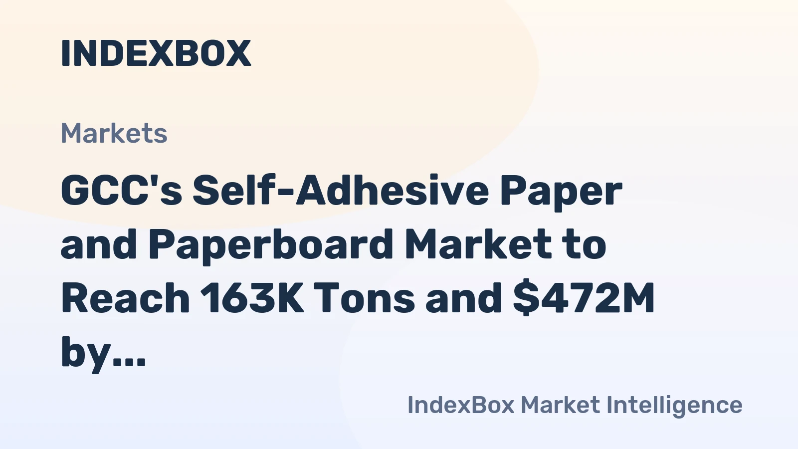 GCC's Self-Adhesive Paper and Paperboard Market to Reach 163K Tons and $472M by 2035
