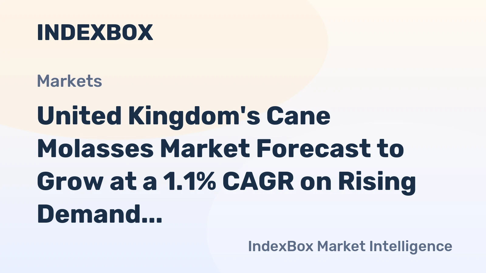 United Kingdom's Cane Molasses Market Forecast to Grow at a 1.1% CAGR on Rising Demand