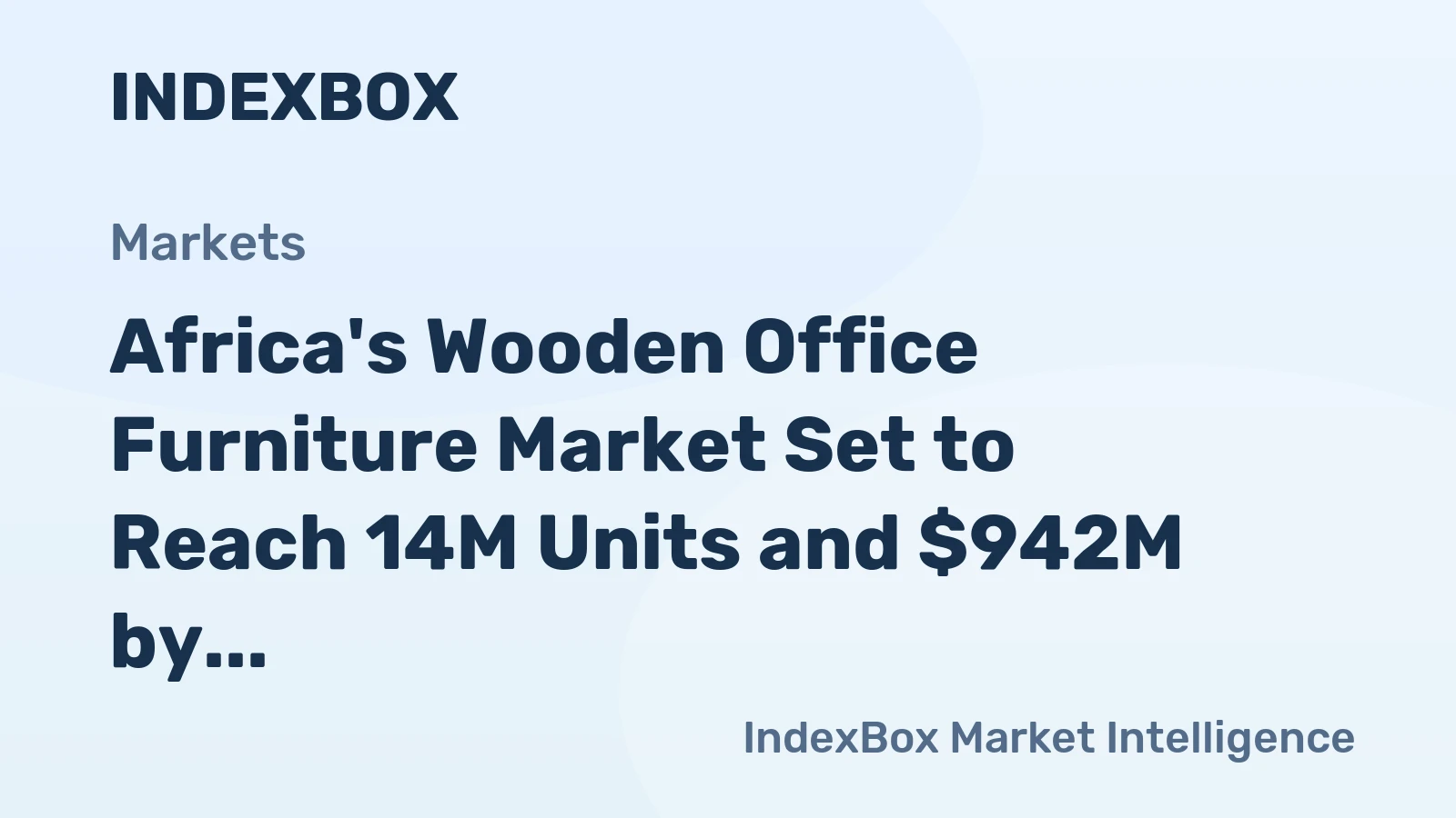 Africa's Wooden Office Furniture Market Set to Reach 14M Units and $942M by 2035
