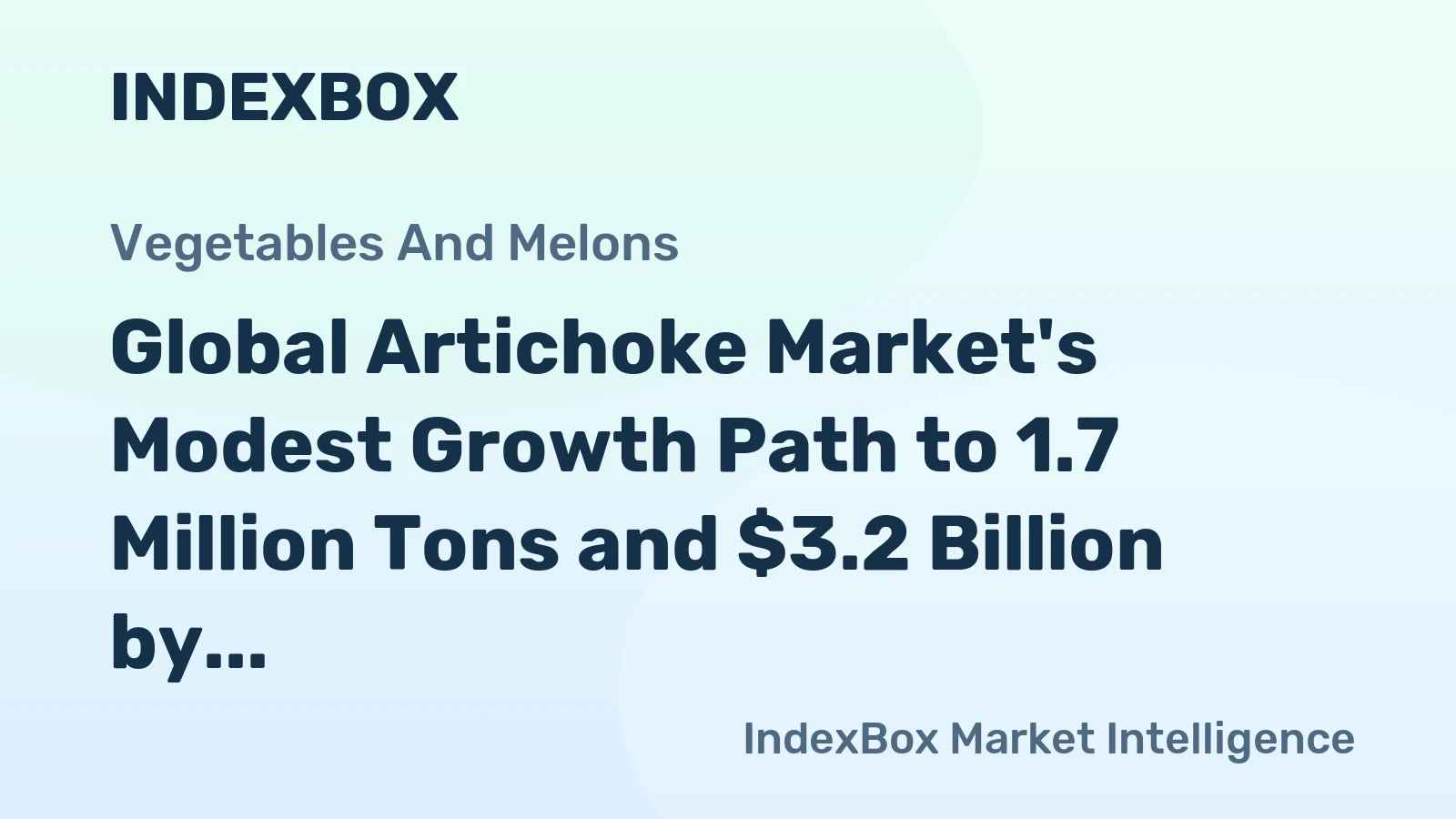 Global Artichoke Market's Modest Growth Path to 1.7 Million Tons and $3.2 Billion by 2035