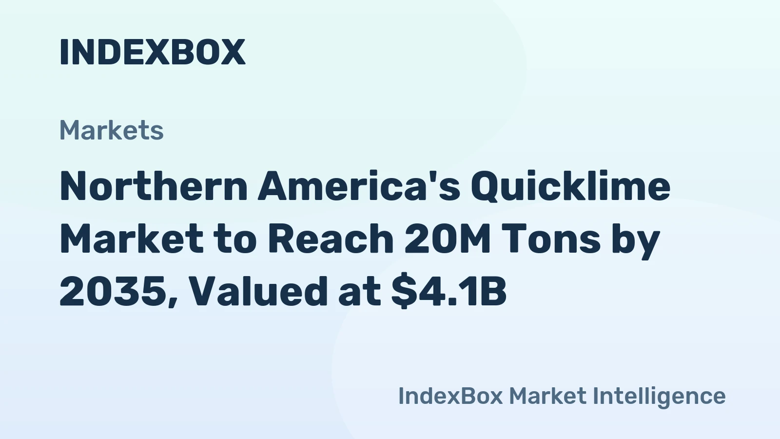 Northern America's Quicklime Market to Reach 20M Tons by 2035, Valued at $4.1B