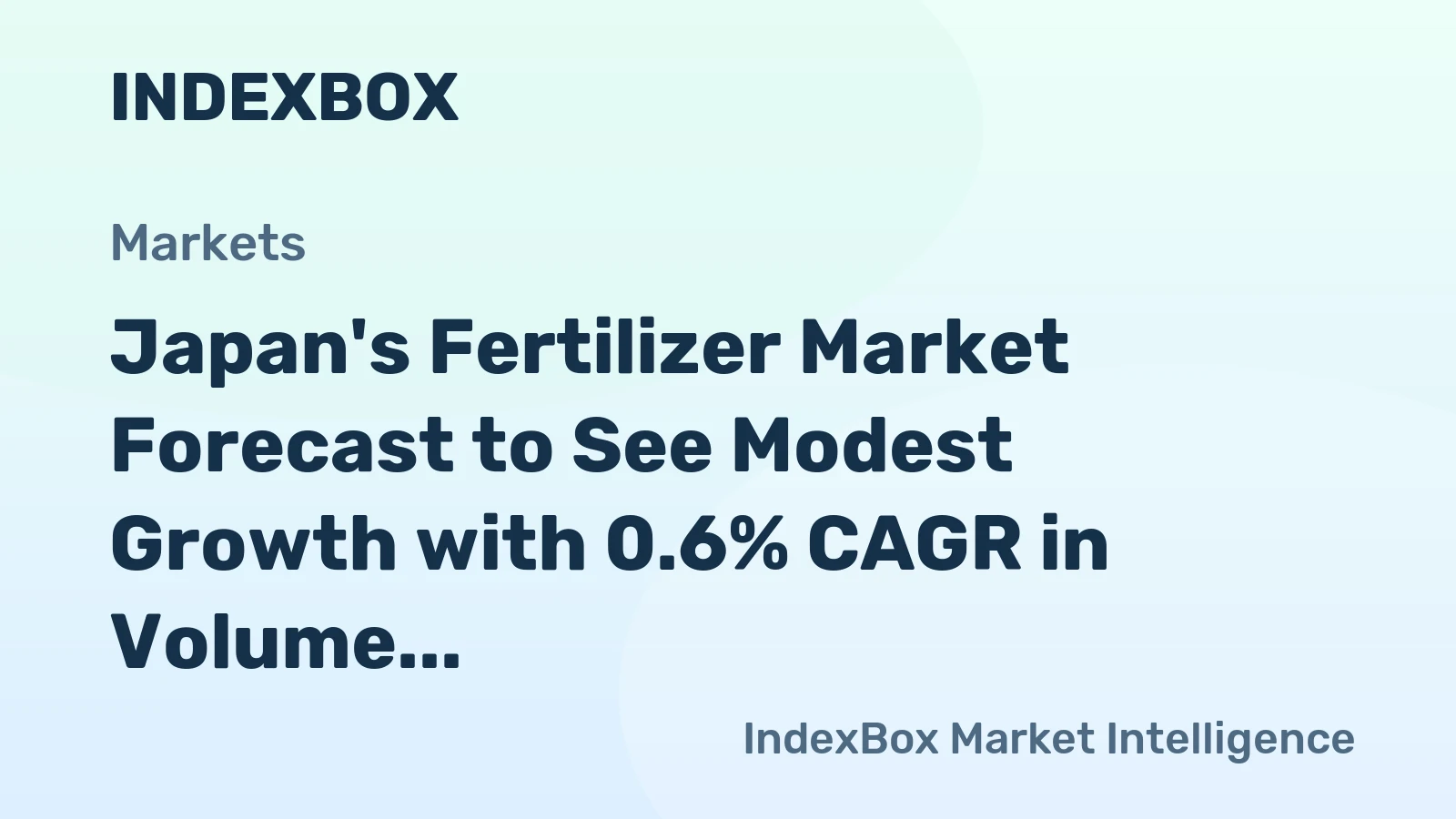 Japan's Fertilizer Market Forecast to See Modest Growth with 0.6% CAGR in Volume