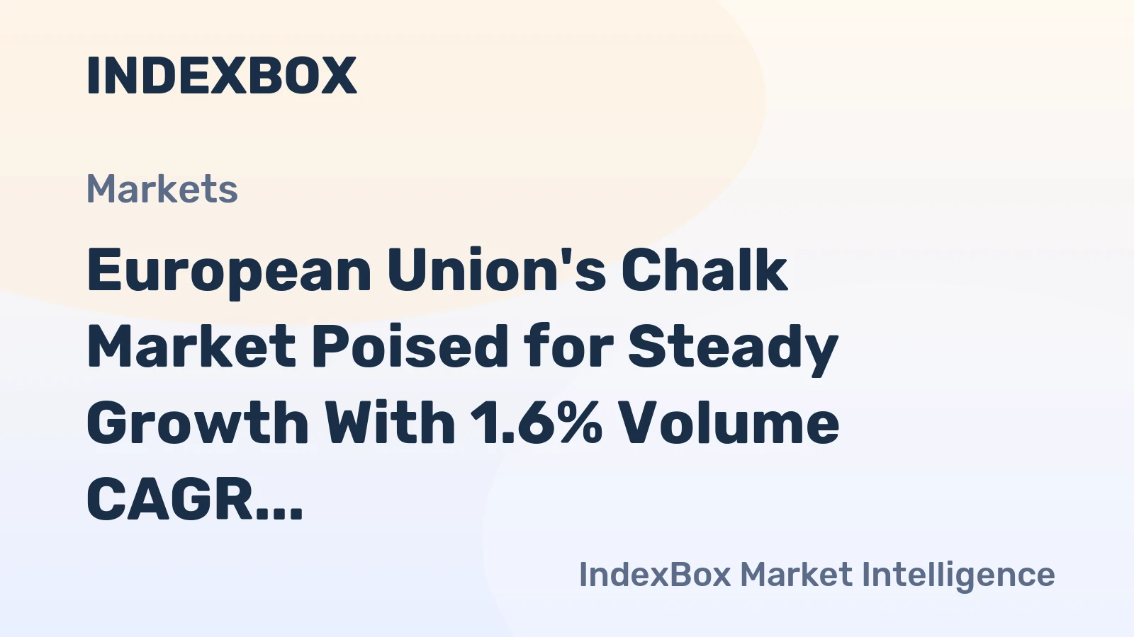 European Union's Chalk Market Poised for Steady Growth With 1.6% Volume CAGR Through 2035