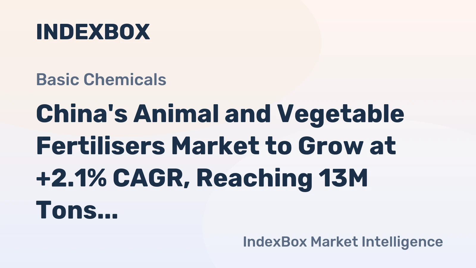 China's Animal and Vegetable Fertilisers Market to Grow at +2.1% CAGR, Reaching 13M Tons by 2035