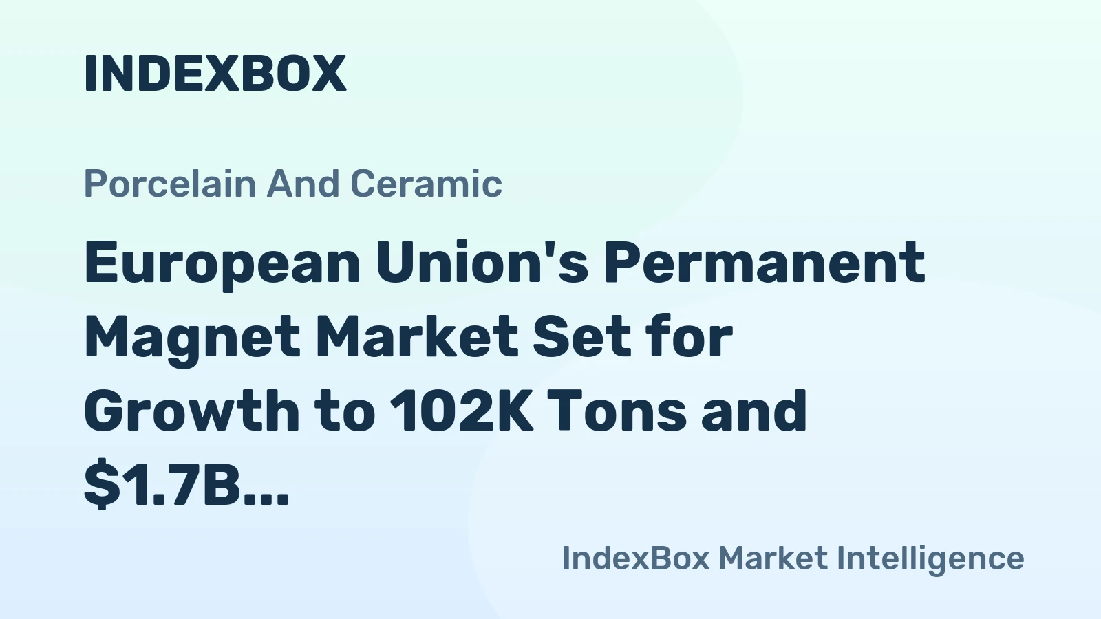European Union's Permanent Magnet Market Set for Growth to 102K Tons and $1.7B by 2035
