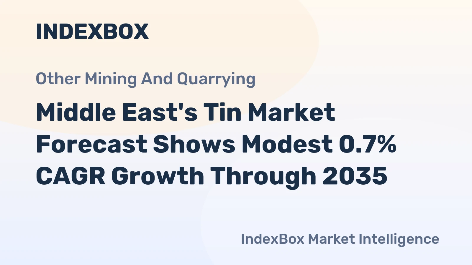 Middle East's Tin Market Forecast Shows Modest 0.7% CAGR Growth Through 2035