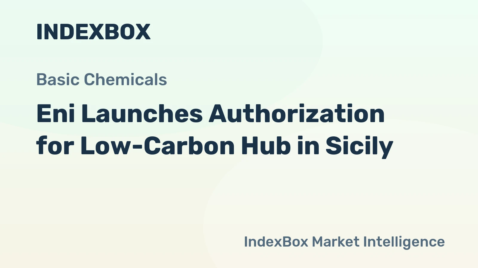 Eni Launches Authorization for Low-Carbon Hub in Sicily