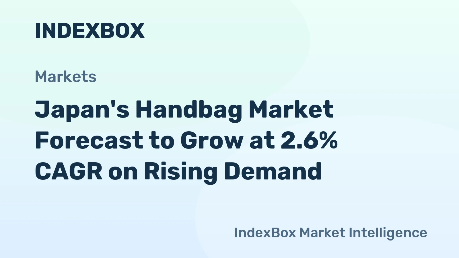 Japan's Handbag Market Forecast to Grow at 2.6% CAGR on Rising Demand