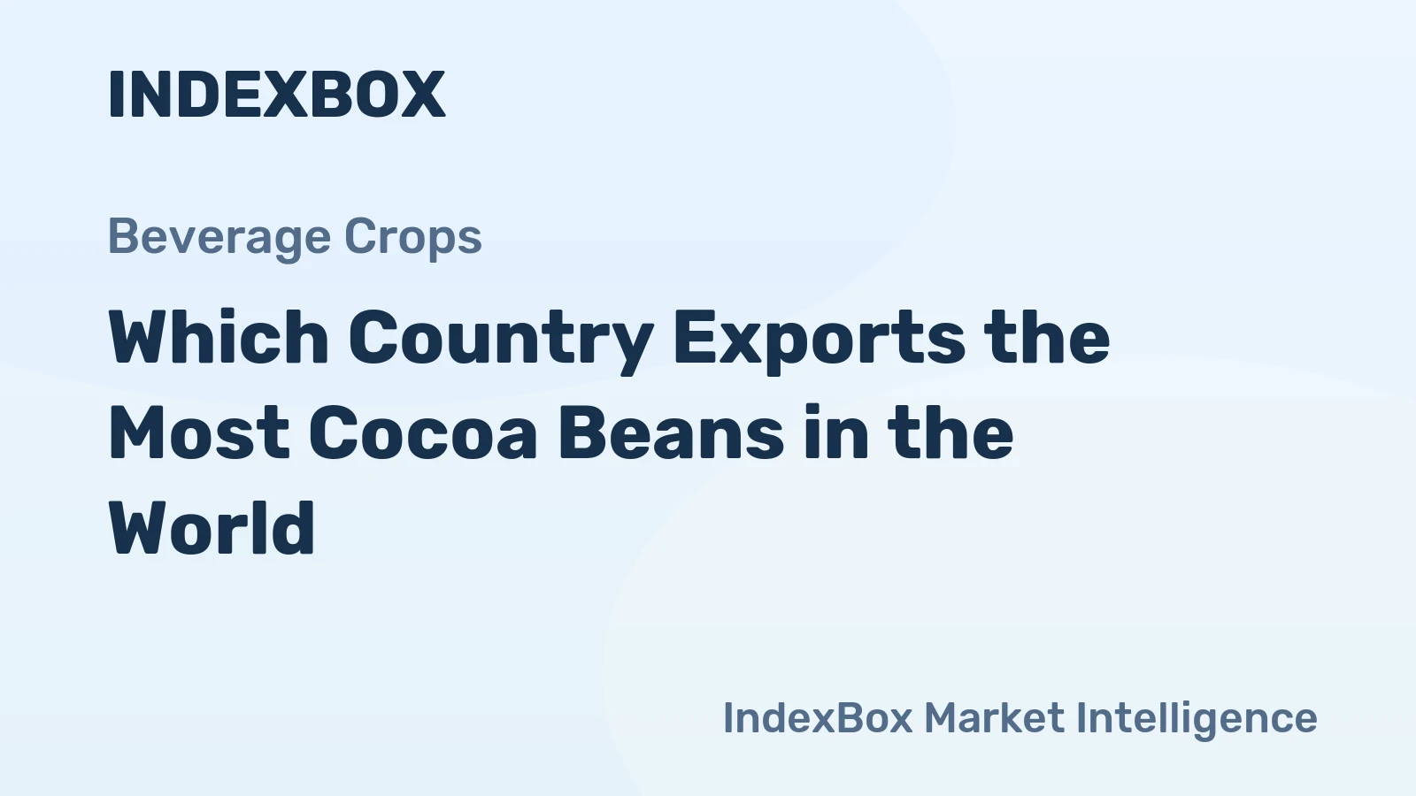Which Country Exports the Most Cocoa Beans in the World?