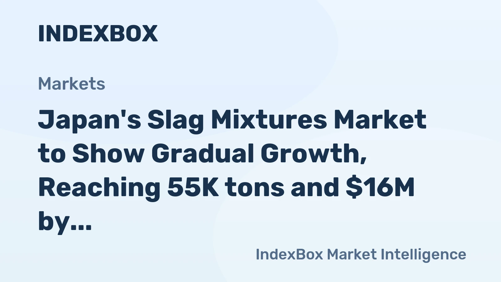 Japan's Slag Mixtures Market to Show Gradual Growth, Reaching 55K tons and $16M by 2035