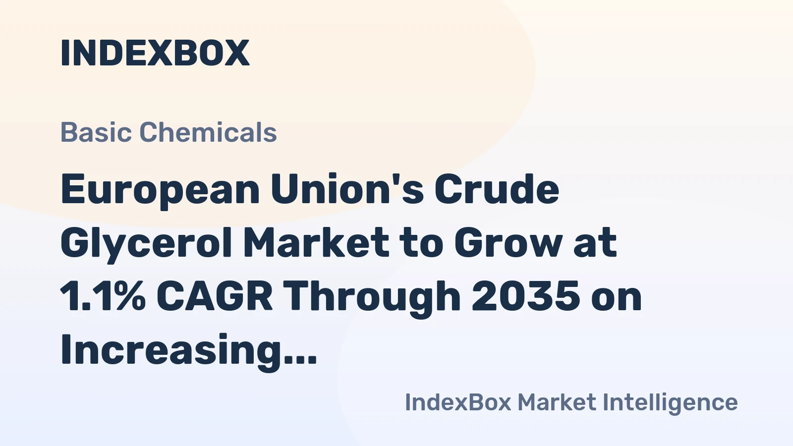 European Union's Crude Glycerol Market to Grow at 1.1% CAGR Through 2035 on Increasing Demand