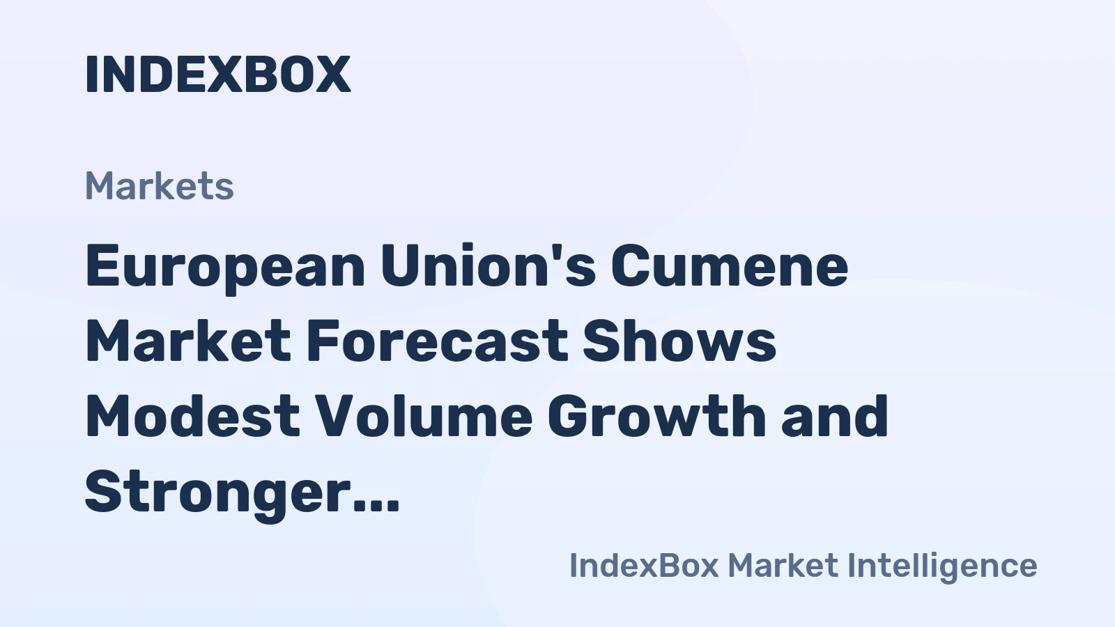 European Union's Cumene Market Forecast Shows Modest Volume Growth and Stronger Value CAGR of +1.8% Through 2035