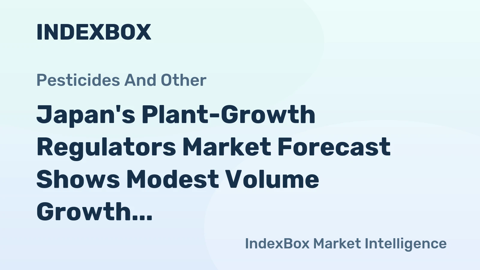 Japan's Plant-Growth Regulators Market Forecast Shows Modest Volume Growth and Stronger Value Trajectory
