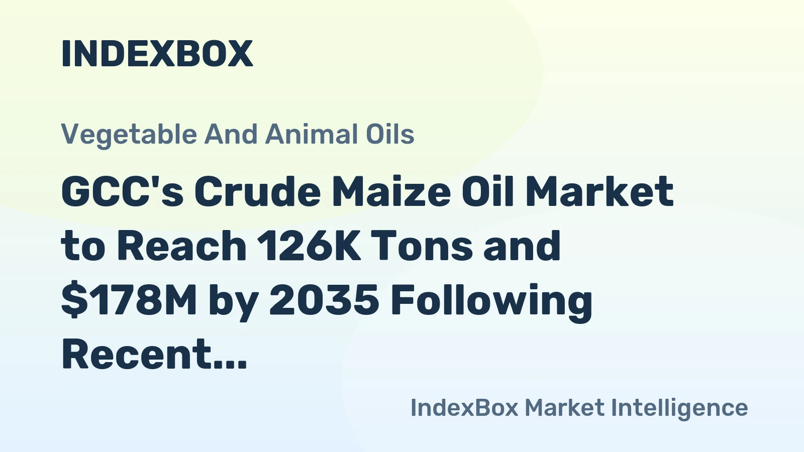 GCC's Crude Maize Oil Market to Reach 126K Tons and $178M by 2035 Following Recent Contraction