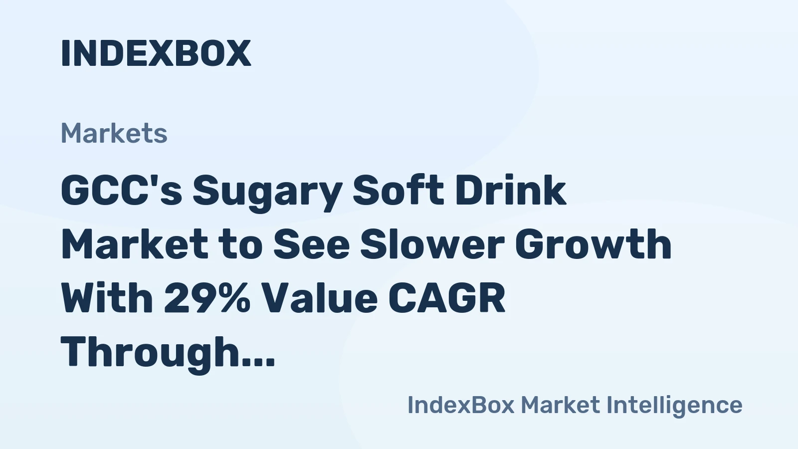 GCC's Sugary Soft Drink Market to See Slower Growth With 29% Value CAGR Through 2035