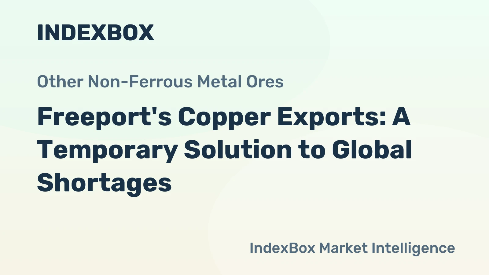 Freeport's Copper Exports: A Temporary Solution to Global Shortages