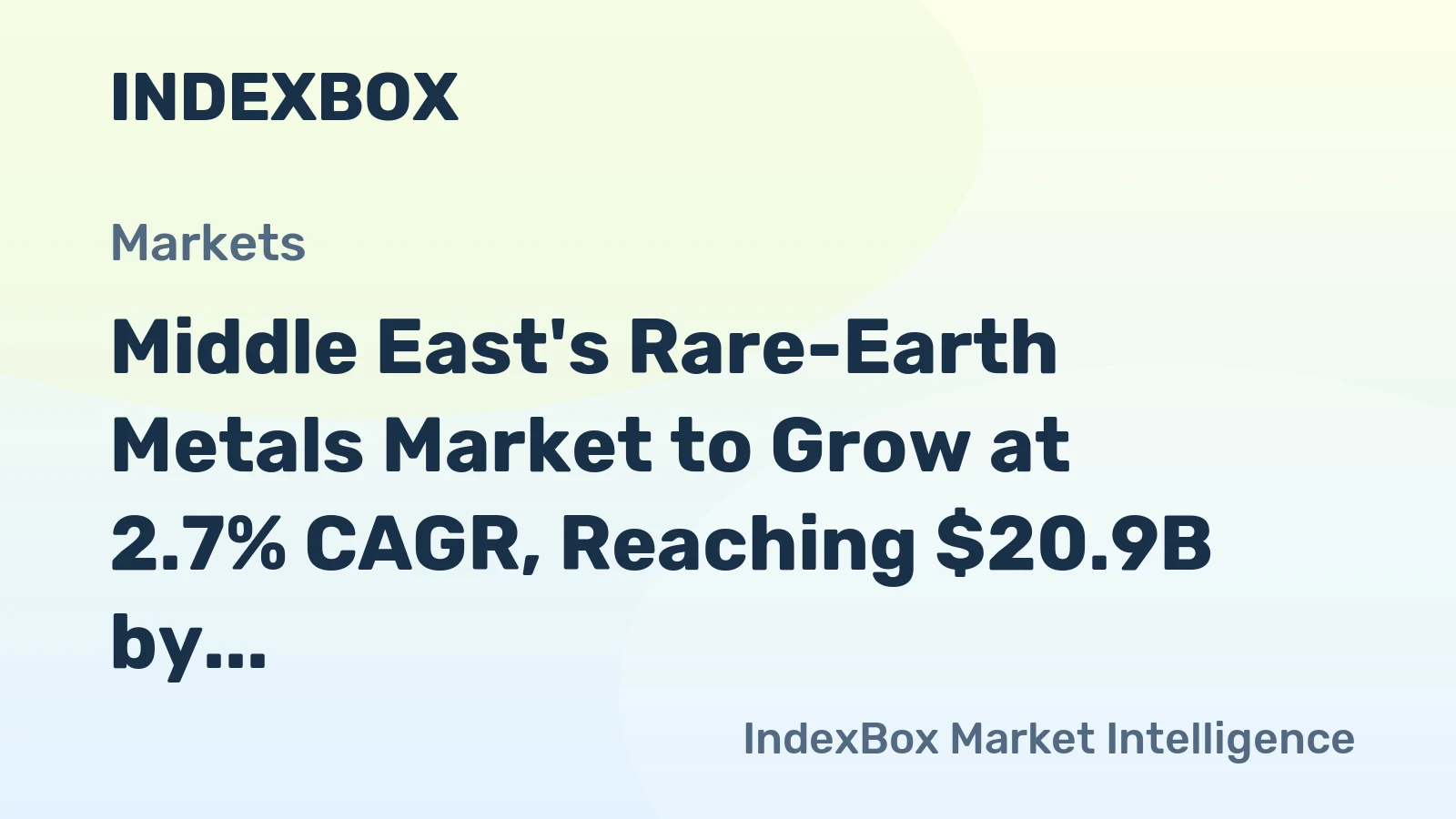 Middle East's Rare-Earth Metals Market to Grow at 2.7% CAGR, Reaching $20.9B by 2035
