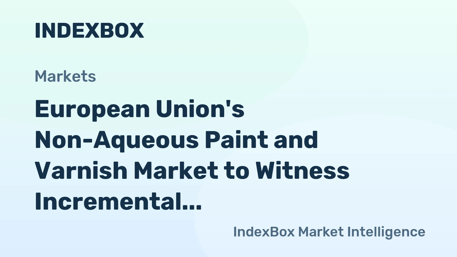 European Union's Non-Aqueous Paint and Varnish Market to Witness Incremental Growth with +0.9% CAGR from 2024-2035