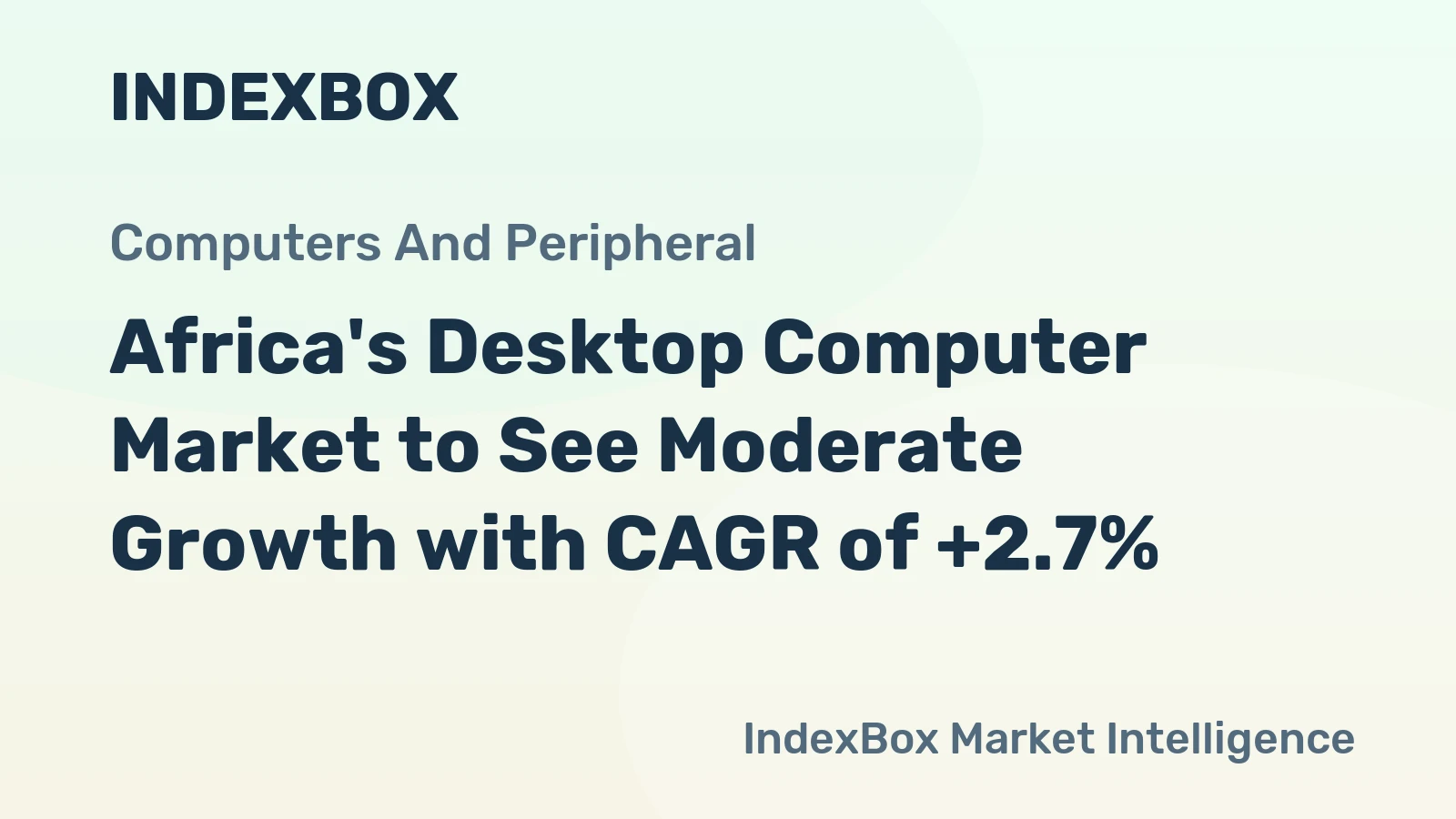 Africa's Desktop Computer Market to See Moderate Growth with CAGR of +2.7%