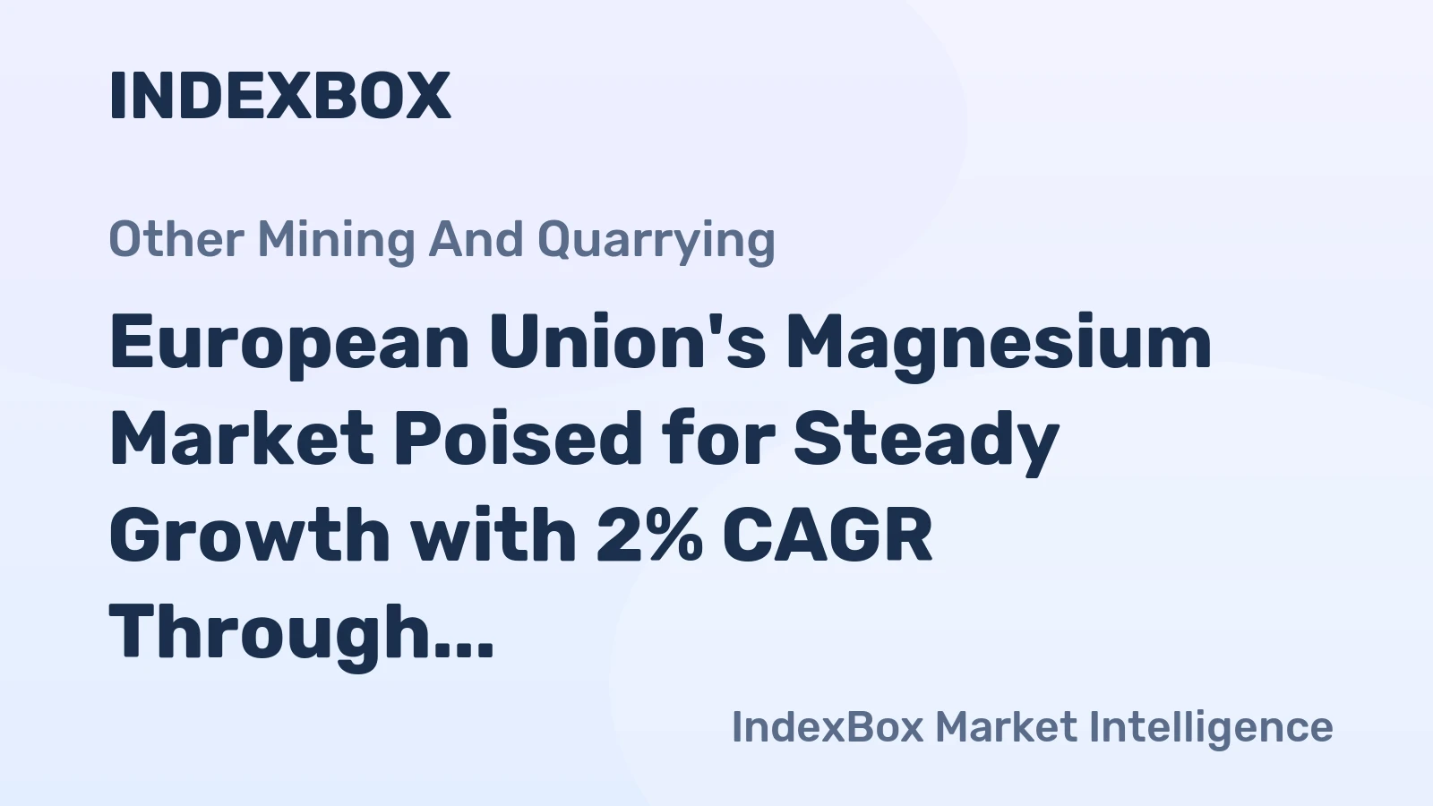 European Union's Magnesium Market Poised for Steady Growth with 2% CAGR Through 2035