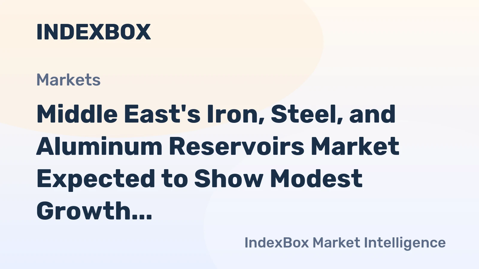 Middle East's Iron, Steel, and Aluminum Reservoirs Market Expected to Show Modest Growth with +0.4% CAGR