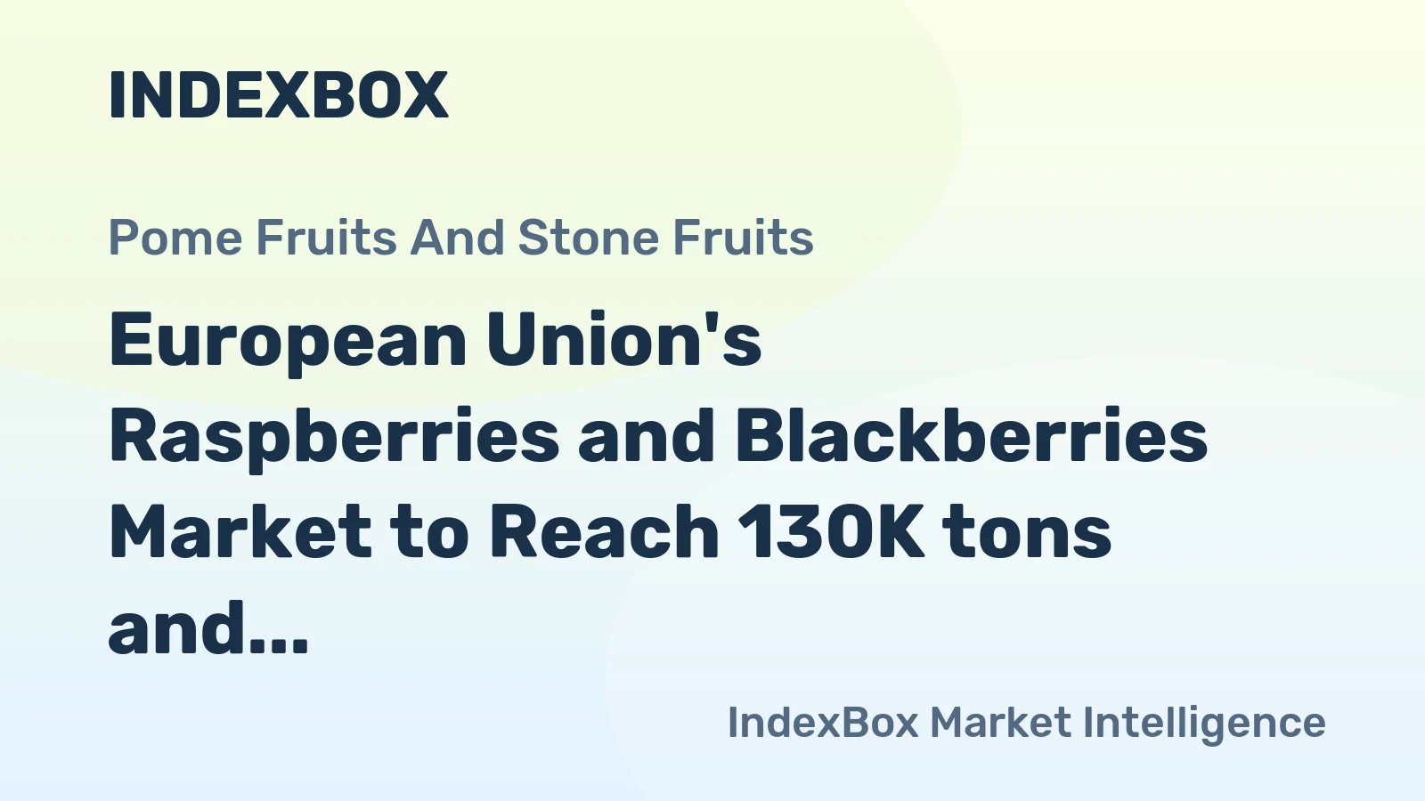 European Union's Raspberries and Blackberries Market to Reach 130K tons and $1.5B by 2035