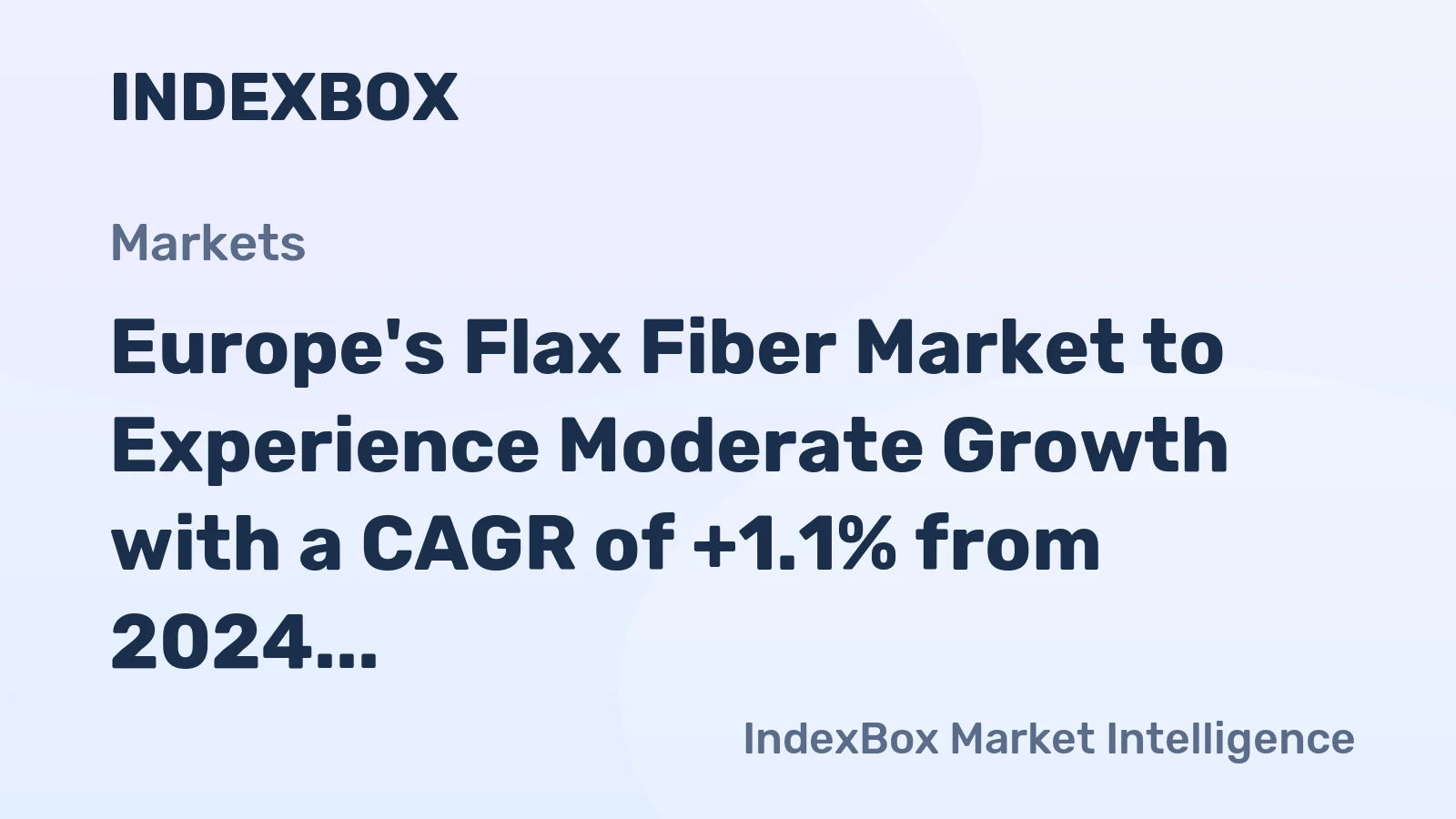 Europe's Flax Fiber Market to Experience Moderate Growth with a CAGR of +1.1% from 2024 to 2035