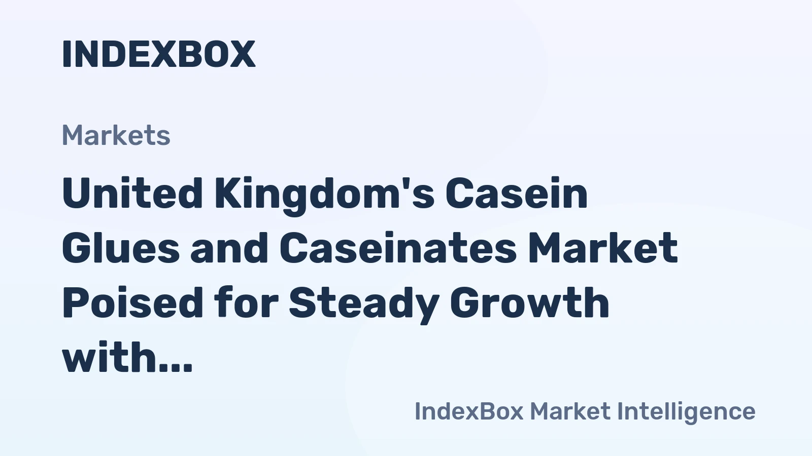 United Kingdom's Casein Glues and Caseinates Market Poised for Steady Growth with a 3.2% CAGR in Value Through 2035