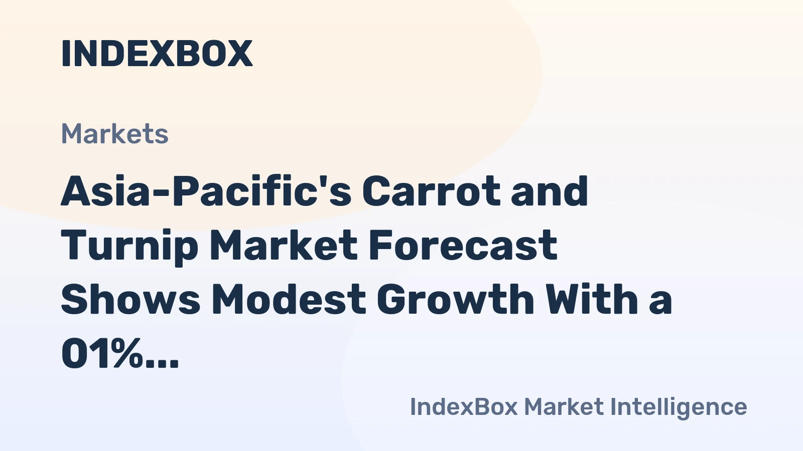 Asia-Pacific's Carrot and Turnip Market Forecast Shows Modest Growth With a 01% Volume CAGR