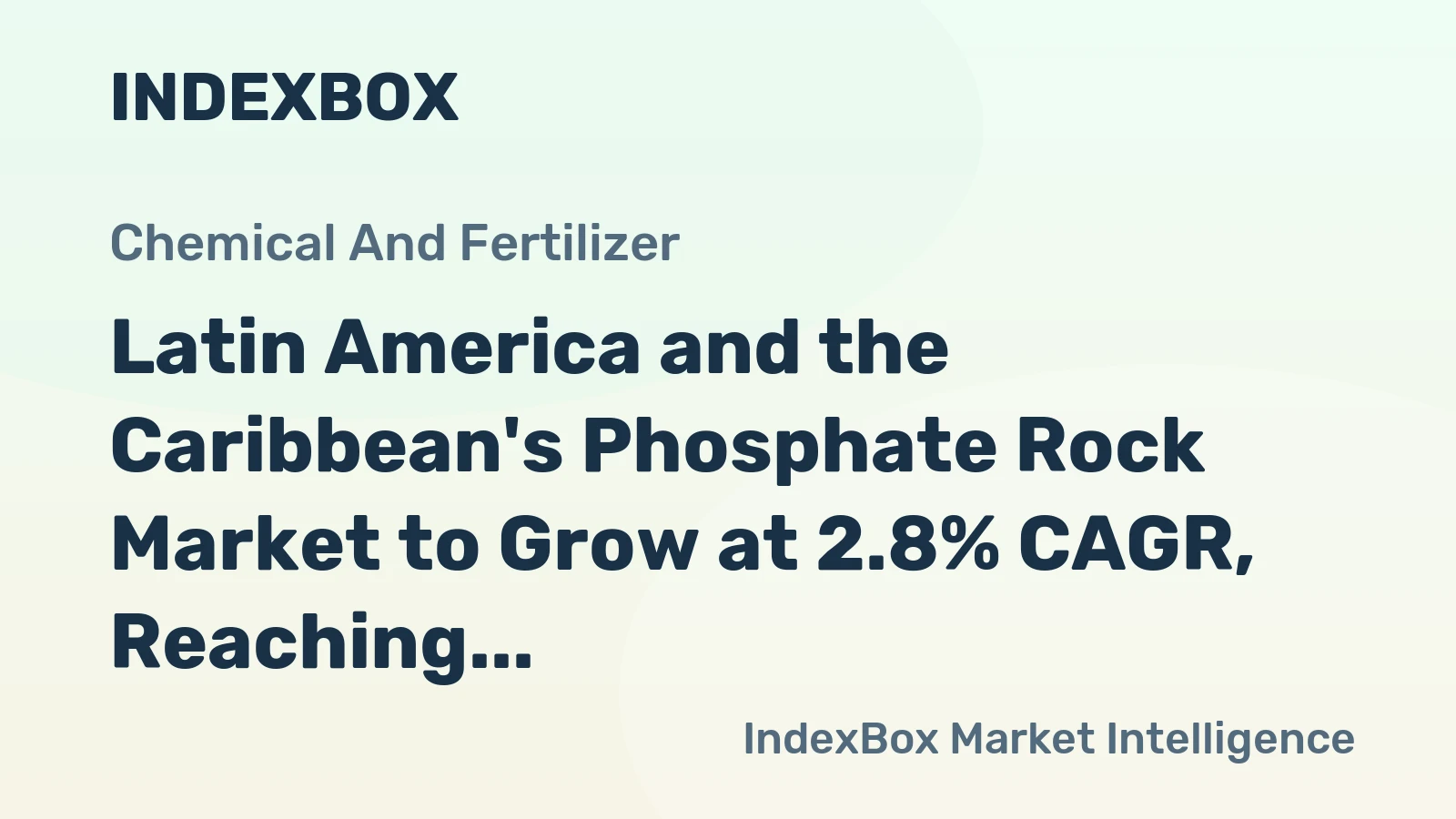 Latin America and the Caribbean's Phosphate Rock Market to Grow at 2.8% CAGR, Reaching $861.3B by 2035